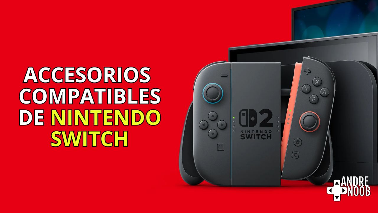Nintendo Switch 2: accesorios compatibles de la Nintendo Switch ...